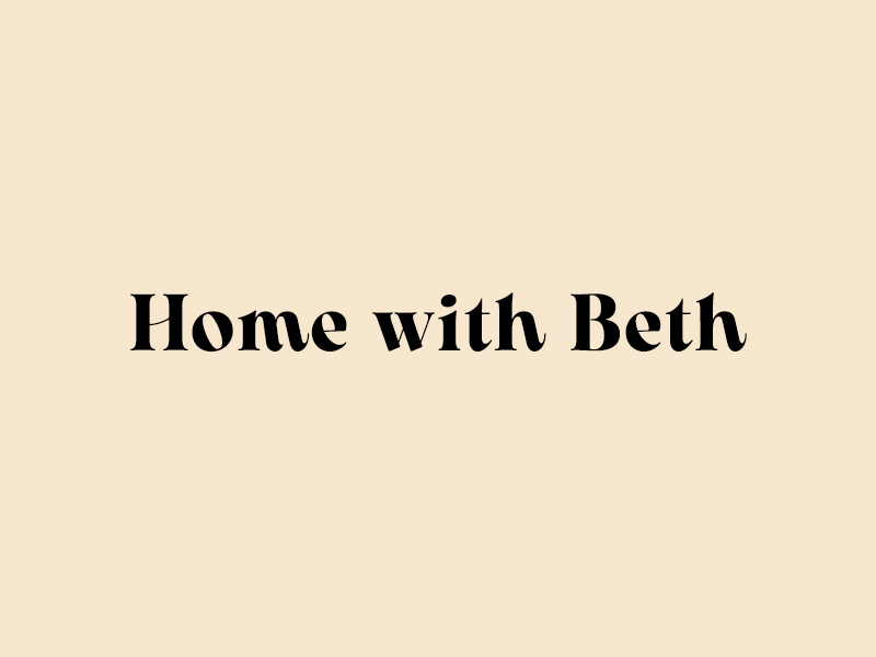 Home with Beth